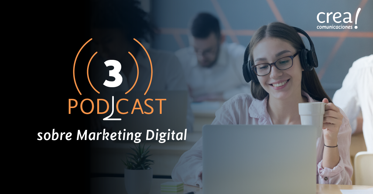 3 podcast sobre Marketing Digital que podés encontrar en Spotify - Crea ...